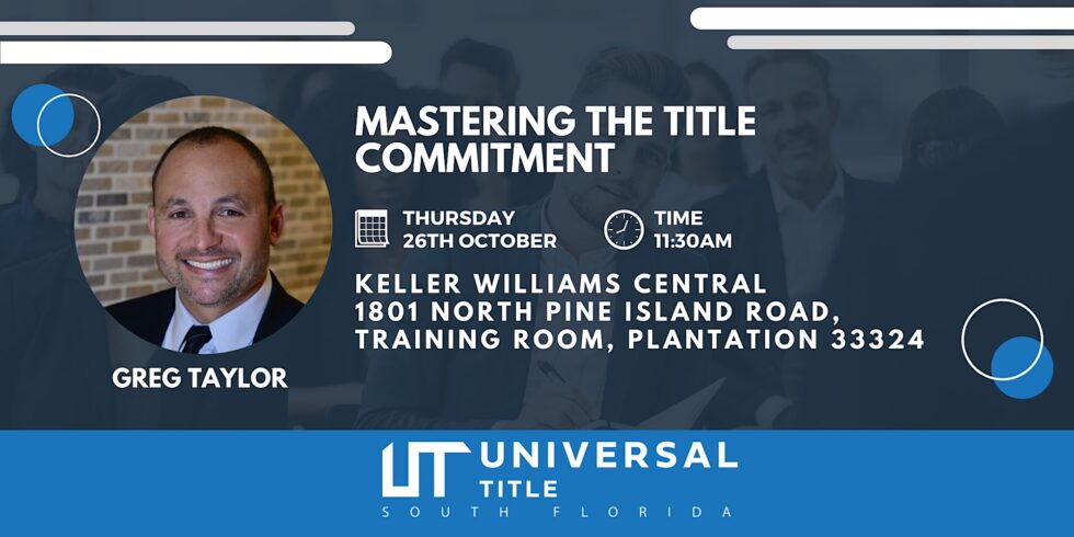 Mastering the Title Commitment - Universal Title